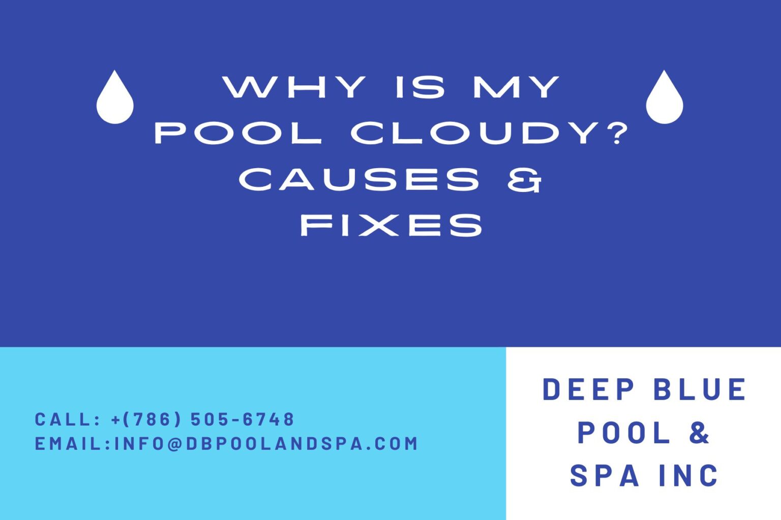 Why Is My Pool Cloudy? Causes & Fixes By Deep Blue Pool & Spa Inc